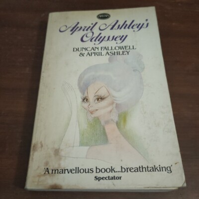 April Ashley's Odyssey (Arena Books) Duncan Fallowell 1983 very rare ...