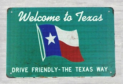 Welcome to Texas drive friendly Texas way tin metal sign rooster deco ...
