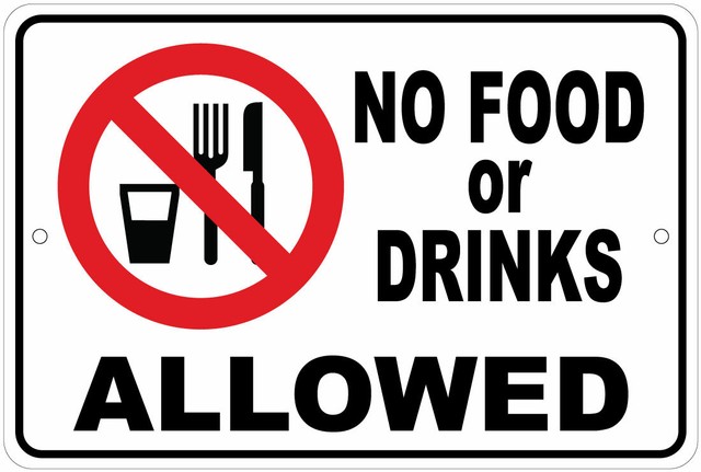 No Food Or Drinks Allowed Notice 8"x12" Aluminum Sign | eBay