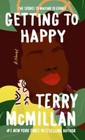 Getting to Happy by Terry McMillan: Used 9780451233349| eBay