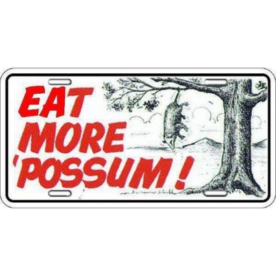 Eat More Possum Novelty Auto Tag Car Metal Automobile License Plate | eBay