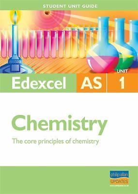 Edexcel AS Chemistry Student Unit Guide : Unit 1 - The Core Principles ...