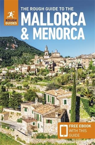 Rough Guides Ph The Rough Guide to Mallorca & Menorca: Travel Guide ...