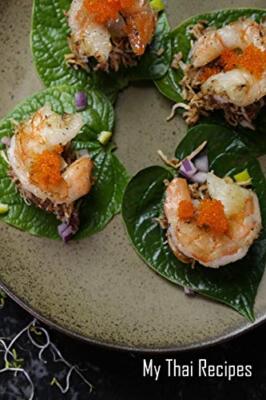 My Thai Recipes: Book to Record Your Recipes ma. Boo