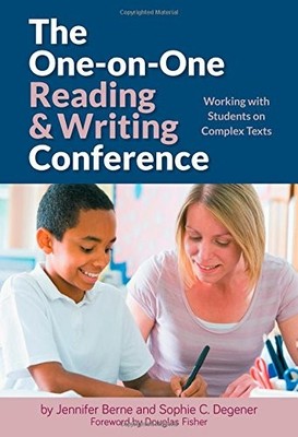 THE ONE-ON-ONE READING AND WRITING CONFERENCE: WORKING By Jennifer ...