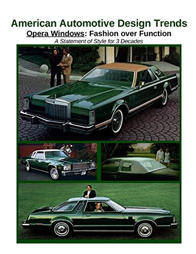 American Automotive Design Trends / Opera Windows: Fashion over ...