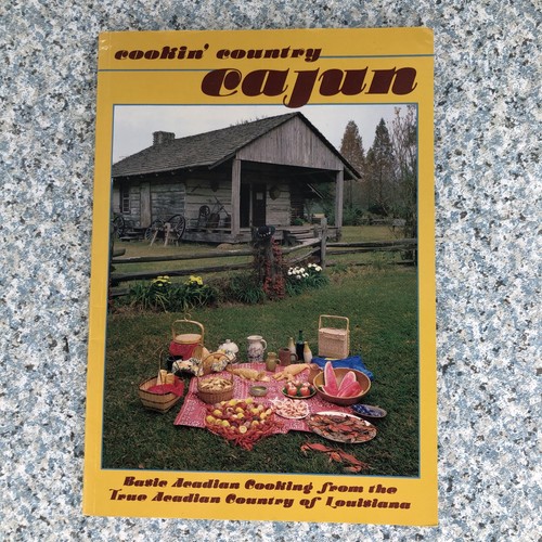 Cookin' Country Cajun Cooking Acadian Louisiana Cookbook 1989 History ...