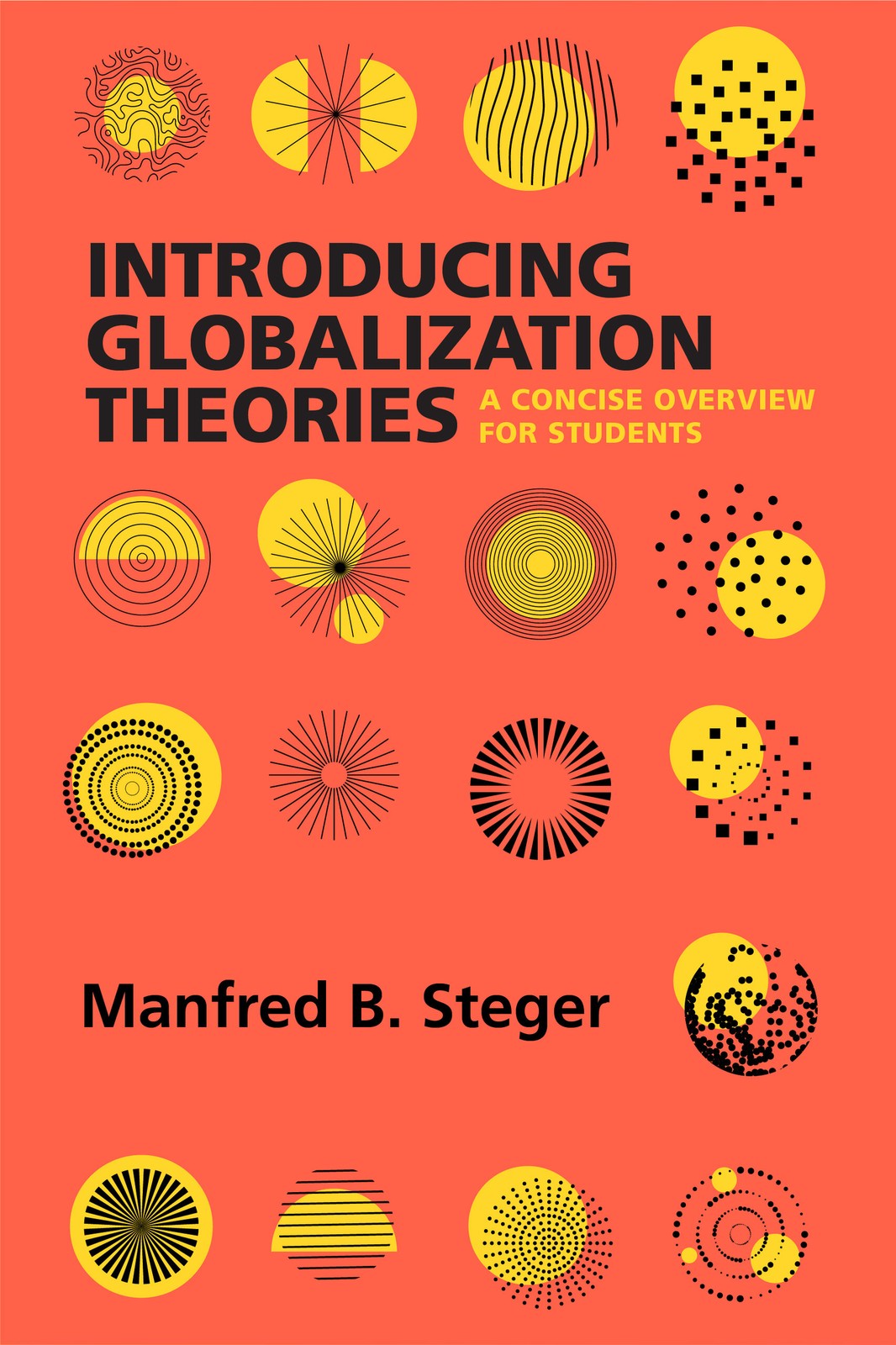 Manfred B. Steger Introducing Globalization Theories (Paperback) (US ...