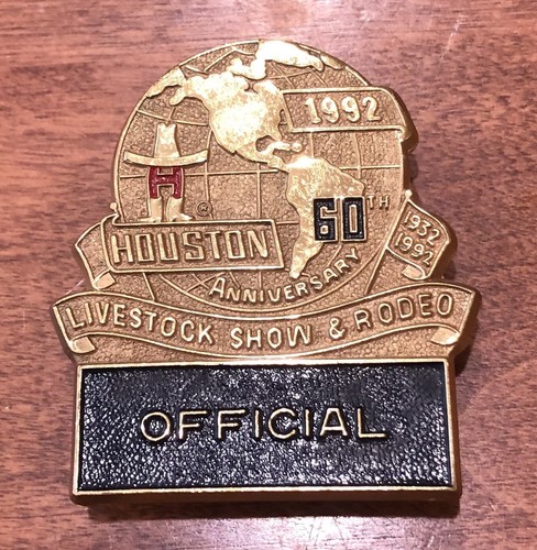 HOUSTON LIVESTOCK SHOW RODEO BADGE PIN 1992 - “OFFICIAL” - HLSR | eBay