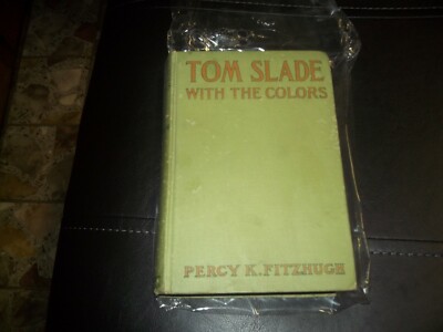 Tom Slade with the Colors by Percy Fitzhugh 1918 first edition | eBay