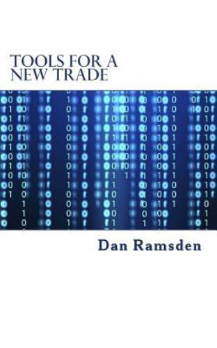 Tools for a New Trade : Finance, Strategy and Markets in the Digitized ...