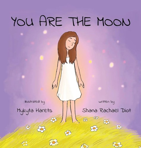 Shana Rachael Diot | You are the Moon | Buch | Englisch (2020) | eBay.de