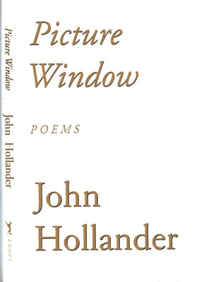 JOHN HOLLANDER PICTURE WINDOW POEMS H/C D/J VERY GOOD FIRST EDITION | eBay
