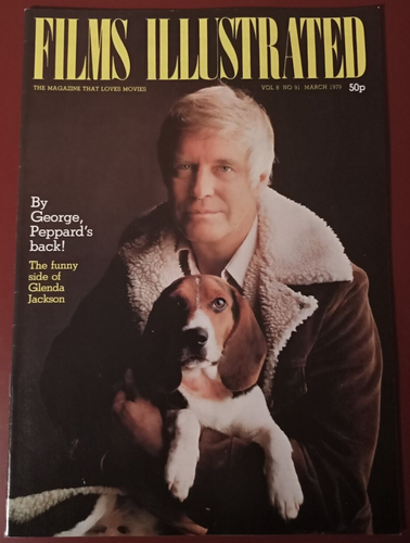 Films Illustrated: March, 1979 - UK Magazine / Glenda Jackson, George ...