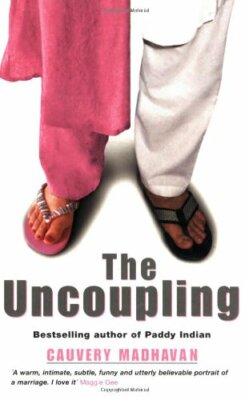The Uncoupling By Cauvery Madhavan. 9781901969108 9781901969108| eBay
