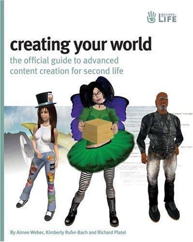Creating Your World: The Official Guide to Advanced Content Creation ...