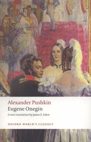 Oxford World's Classics Ser.: Eugene Onegin : A Novel in Verse by James ...
