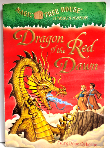 MAGIC TREE HOUSE A MERLIN MISSION, GRAGON OF THE RED DAWN MARY POPE ...