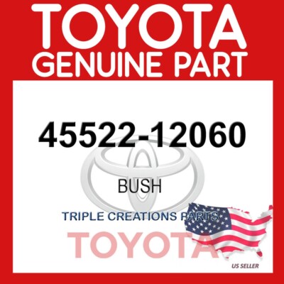 45522-12060 Genuine Toyota Bush Steering Rack 4552212060 OEM | eBay