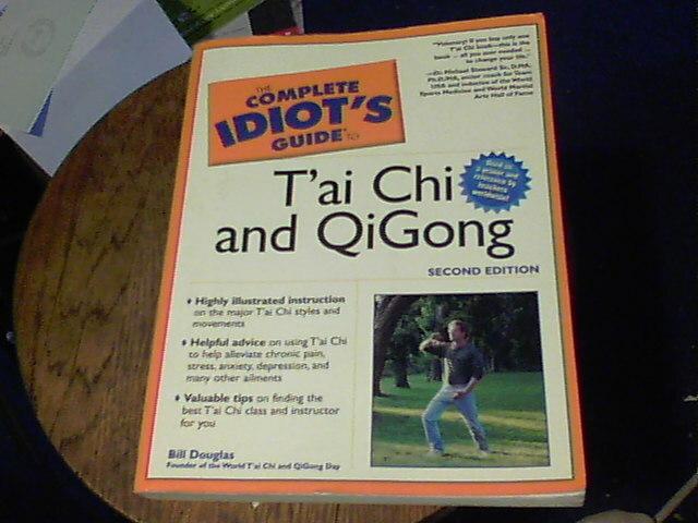 The Complete Idiot's Guide: The Complete Idiot's Guide to T'ai Chi and ...