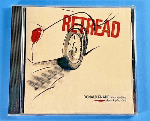 Retread CD Donald Knaub Bass Trombone Barry Snyder FACTORY SEALED NEW ...