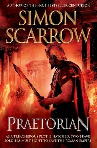 Praetorian (Roman Legion II) by Simon Scarrow Book The Fast Free ...