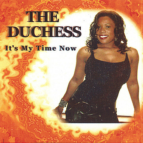 It's My Time Now by The Duchess (CD, 2007) for sale online | eBay