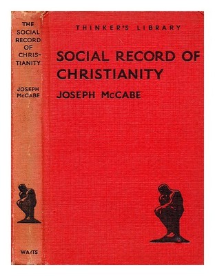 MCCABE, JOSEPH The social record of christainity 1937 Hardcover | eBay