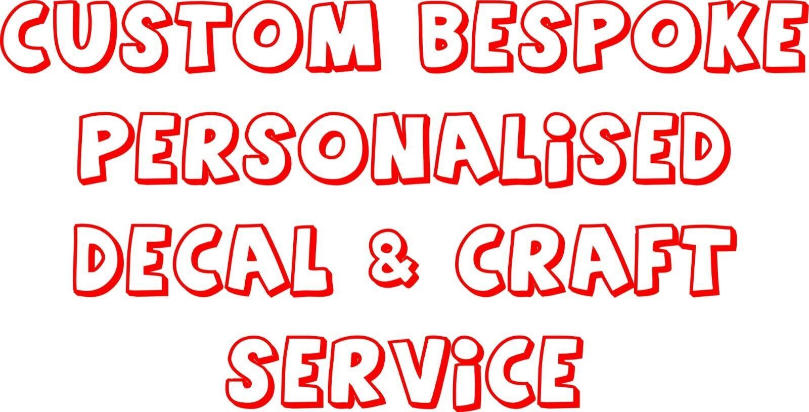 Custom Bespoke Personalised Decals & Craft Service | eBay UK