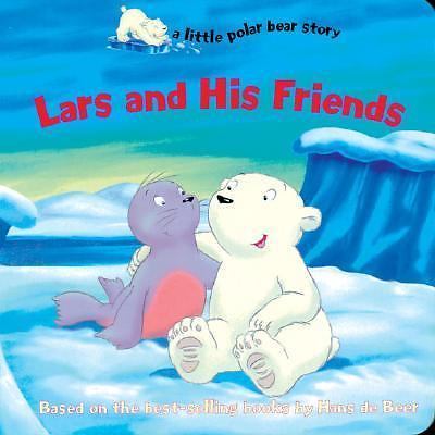 Lars and His Friends by Hans De Beer (2004, Children's Board Books) for ...