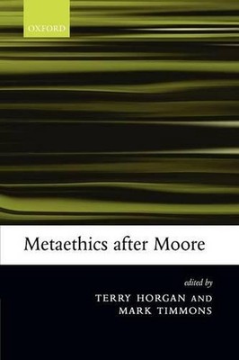 Metaethics after Moore by Terry Horgan (English) Paperback Book ...