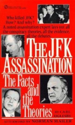 The JFK Assassination: The Facts and Theories by Oglesby, Carl ...