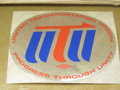 UNITED TRANSPORTATION UNION "Progess Through Unity" STICKER/DECAL ...
