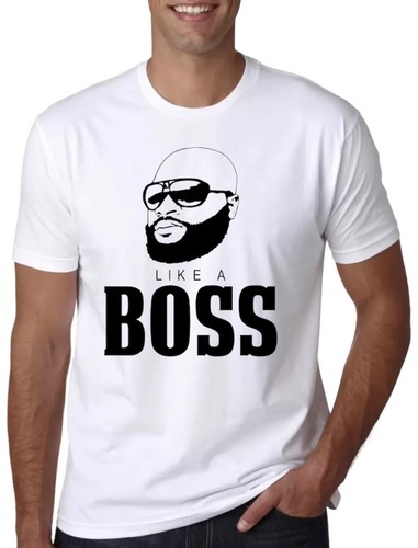 Rick Ross "Like a Boss" T-Shirt | eBay