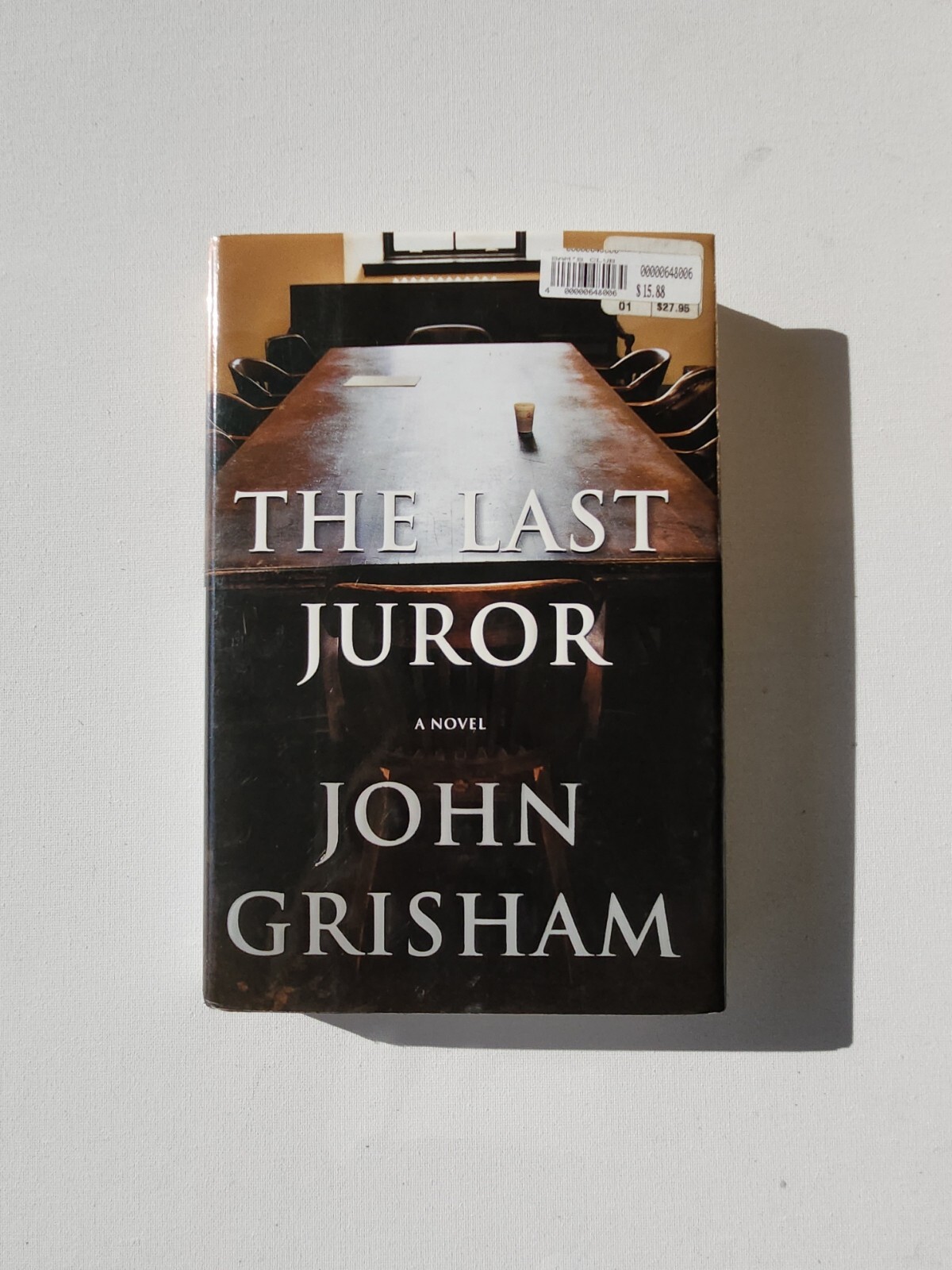 The Last Juror : A Novel by John Grisham (2004, Hardcover ...