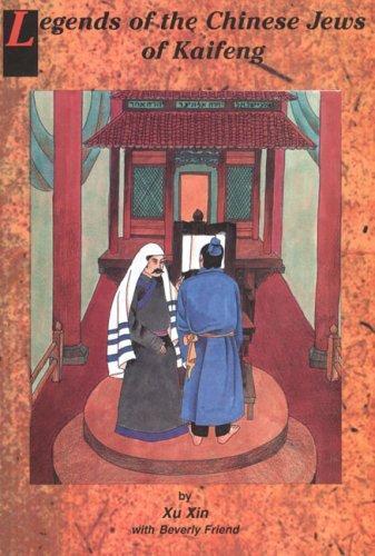 Legends of the Chinese Jews of Kaifeng by Xu Xin (1995, Hardcover) for ...