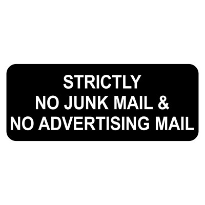 Strictly No Junk Mail & No Advertising Mail Sign Plaque Outdoor Rated ...