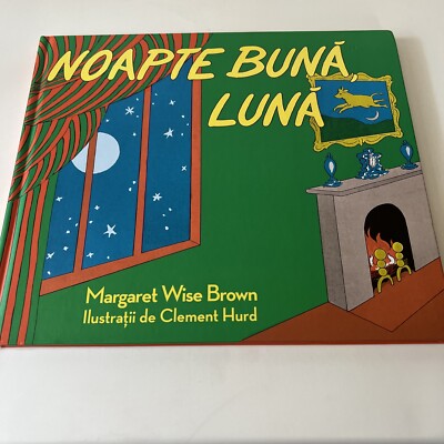 Goodnight Moon - Noapte Buna Luna Romanian By Brown, Margaret Wise ...