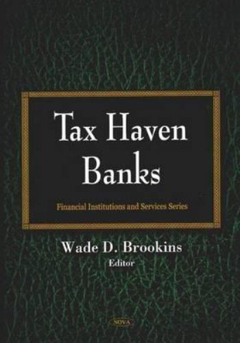 Tax Haven Banks by Wade D. Brookins (2009, Hardcover) for sale online ...