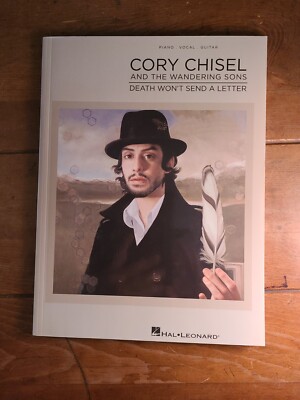 Cory Chisel And The Wandering Sons/Death Won't Send A Letter Music Book ...