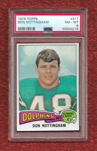 1975 TOPPS #317 DON NOTTINGHAM PSA 8 NM-MINT POP 13 ONLY 54 HIGHER ...