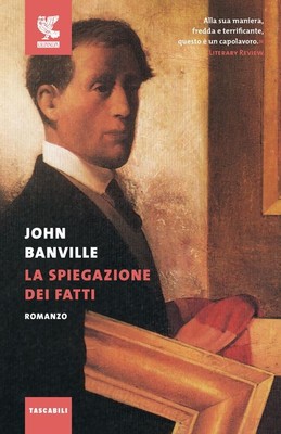 Libro - John Banville - La Spiegazione Dei Fatti - Guanda | eBay