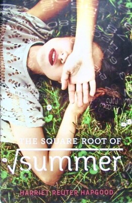 The Square Root of Summer by Reuter Hapgood, Harriet 1st Edition ...