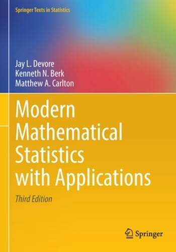 Modern Mathematical Statistics with Applications by Jay L. Devore: New ...