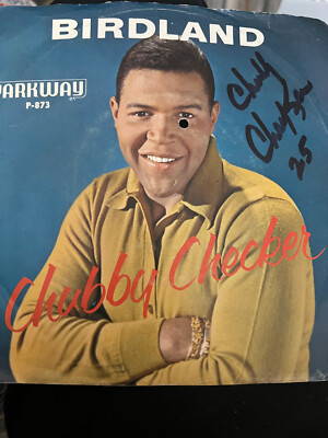 45 rpm record Birdland by Chubby Checker signed, autographed | eBay