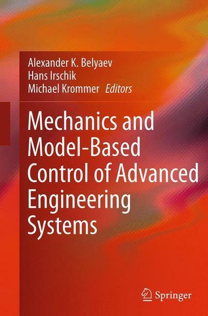 Mechanics And Model-Based Control of Advanced Engineering Systems von ...