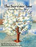Survivor Tree : Inspired by a True Story by Cheryl Somers Aubin (2011 ...
