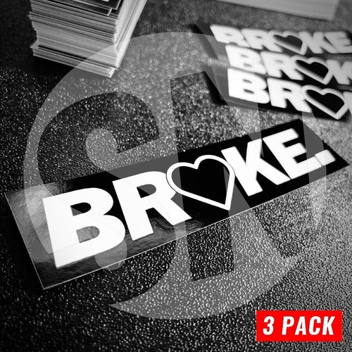 Broke Sticker - 3 PACK - Vinyl Car Decals Window Decal JDM Tuner KDM ...