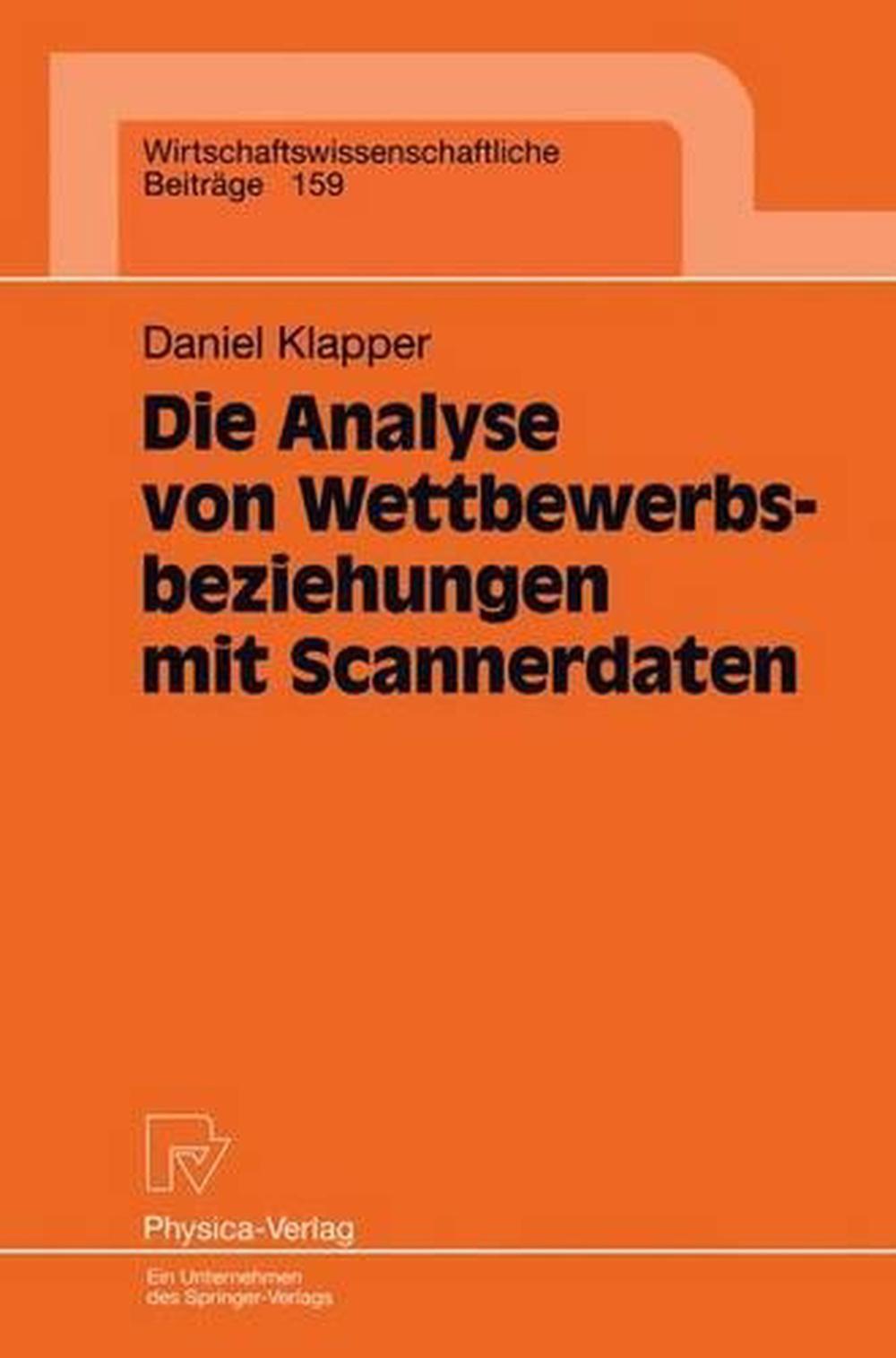 Die Analyse von Wettbewerbsbeziehungen mit Scannerdaten by Daniel ...