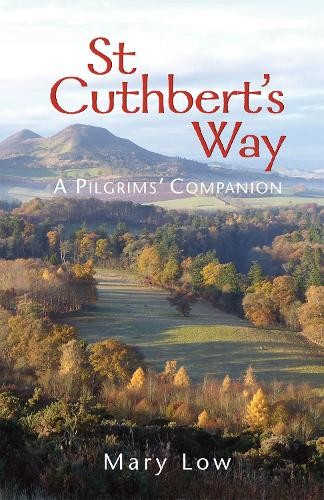 Mary Low St Cuthbert's Way - 2019 edition (Paperback) (UK IMPORT ...